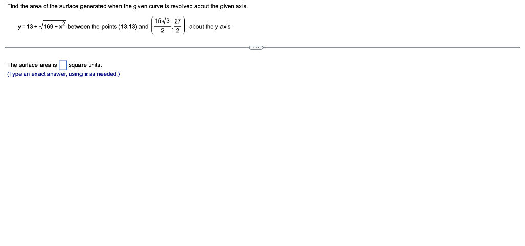 Solved Find the area of the surface generated when the given | Chegg.com