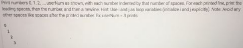 Solved Print numbers 0, 1,2, userNum as shown, with each | Chegg.com