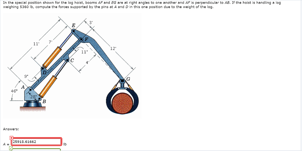 Solved In the special position shown for the log hoist, | Chegg.com