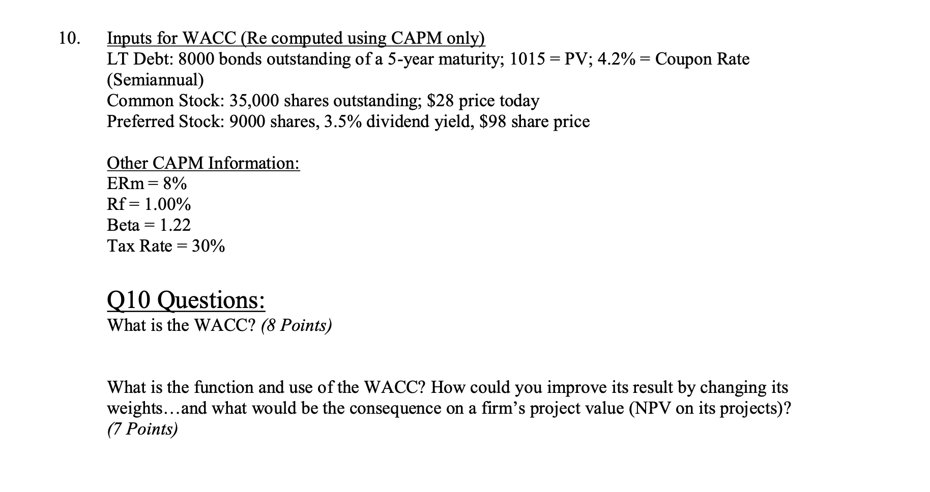 10. Inputs for WACC (Re computed using CAPM only) LT | Chegg.com