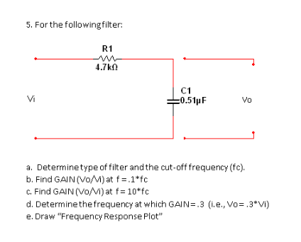 Solved 5. For the following filter: a. Determine type of | Chegg.com
