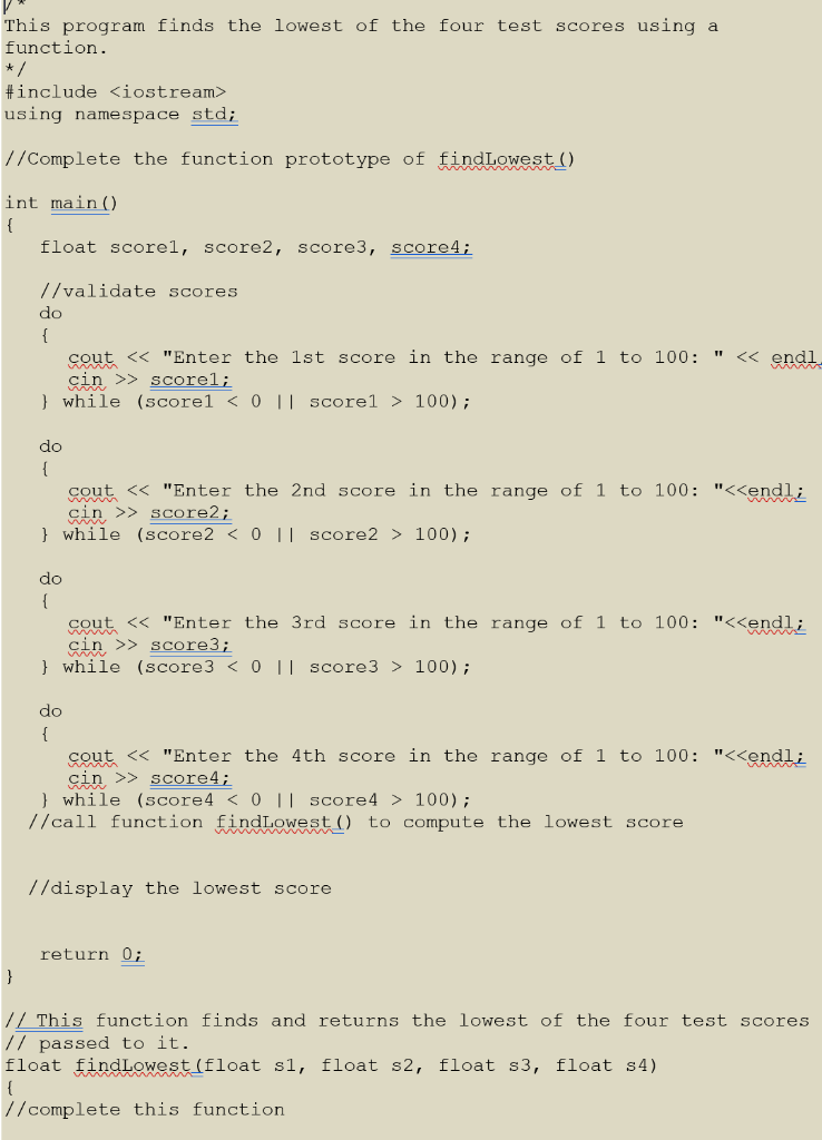 Solved i) Complete the following program that finds the | Chegg.com