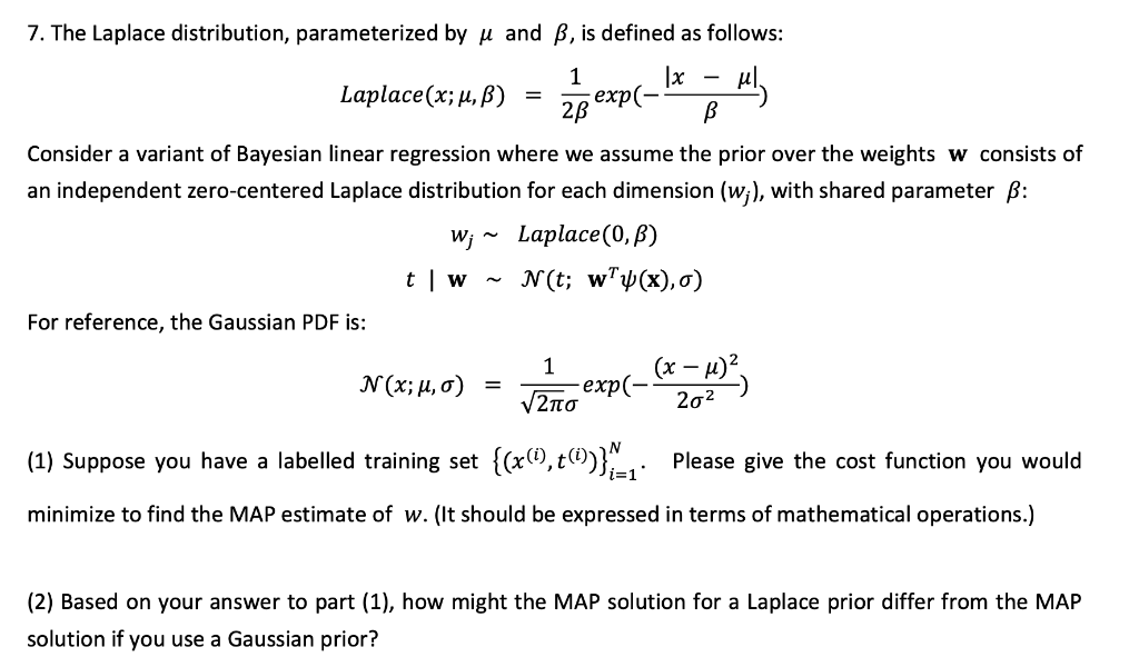 Solved 7. The Laplace distribution, parameterized by μ and | Chegg.com