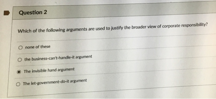 Solved Question 2 Which of the following arguments are used | Chegg.com