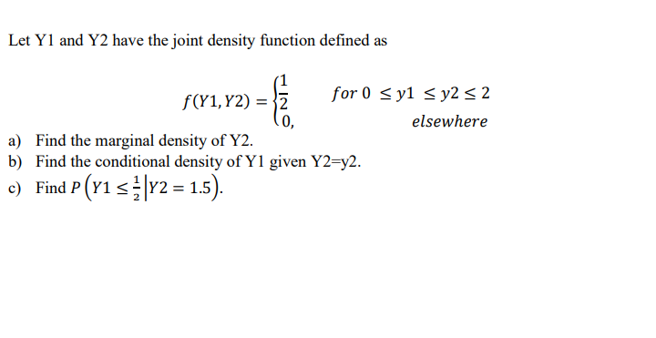 Solved Let Y1 and Y2 have the joint density function defined | Chegg.com