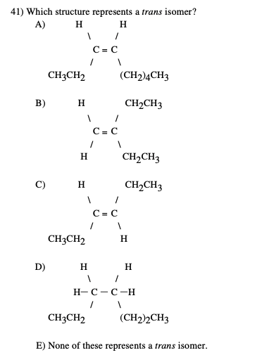 Solved 1) Which structure represents a trans isomer? A) B) | Chegg.com