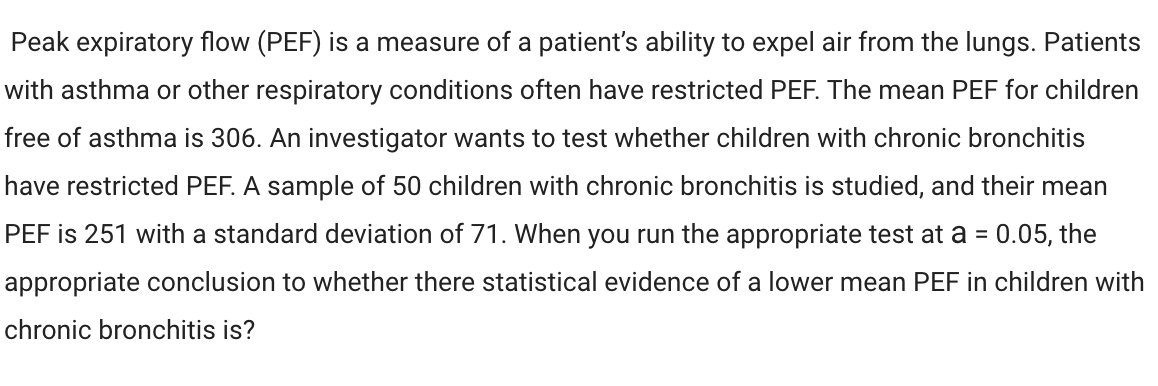 Solved Peak expiratory flow (PEF) is a measure of a | Chegg.com