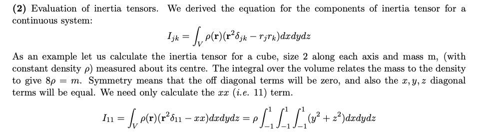 Solved (2) Evaluation of inertia tensors. We derived the | Chegg.com