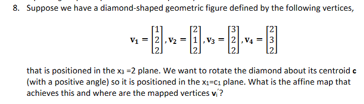 Solved 8. Suppose we have a diamond-shaped geometric figure | Chegg.com