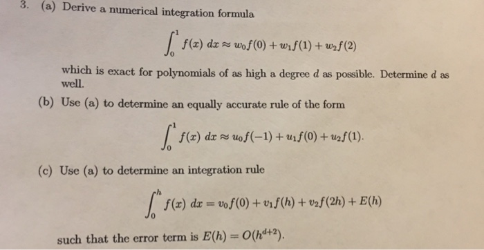 Solved (a) Derive a numerical integration formula | Chegg.com