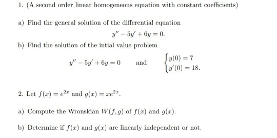 Solved 1. (A second order linear homogeneous equation with | Chegg.com