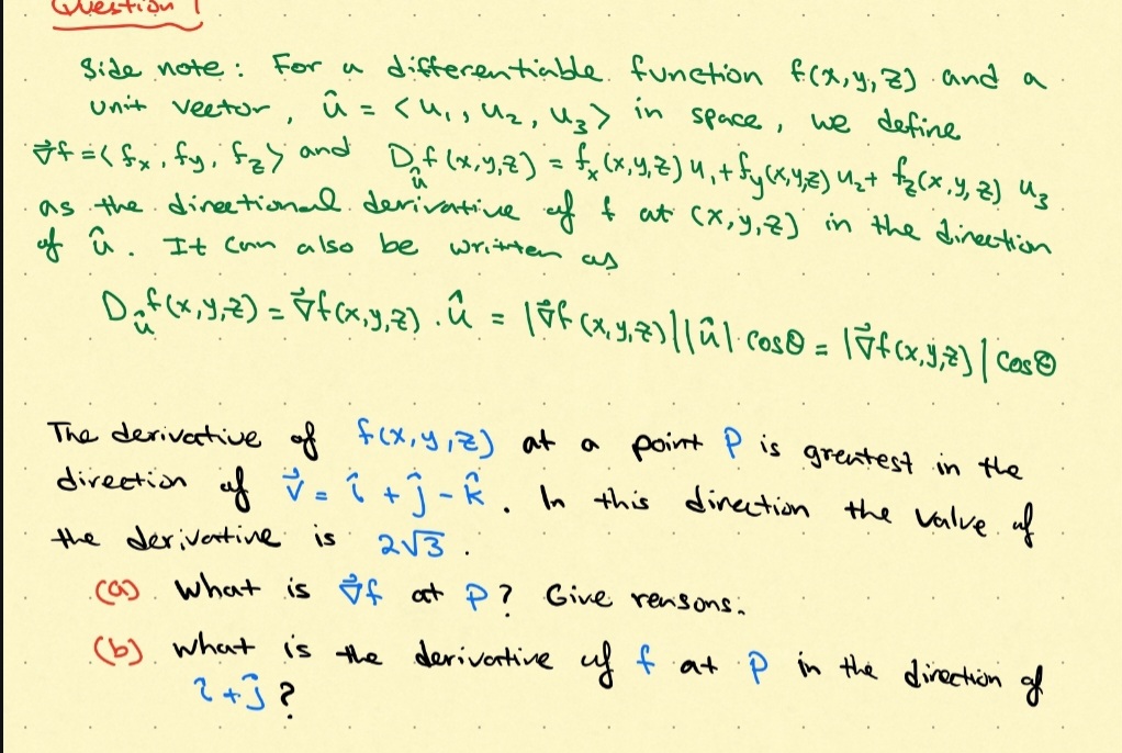 Solved Side note: For u differentiable function f(x,y,z) and | Chegg.com