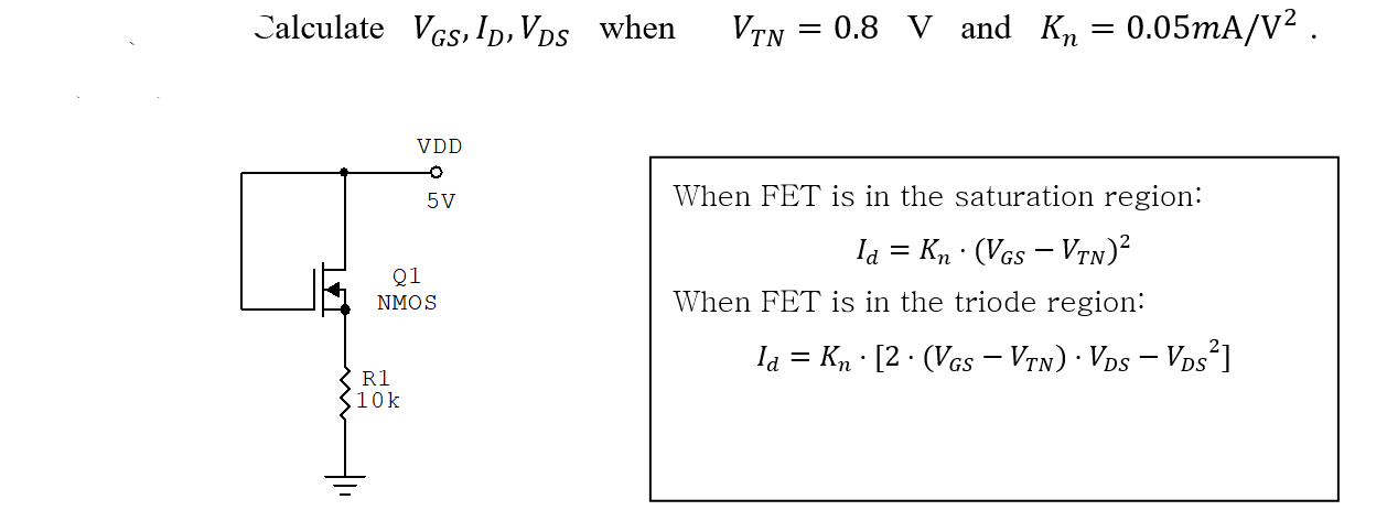 Solved Calculate Vgs, Id, Vps when Vin = 0.8 V and Kn = | Chegg.com