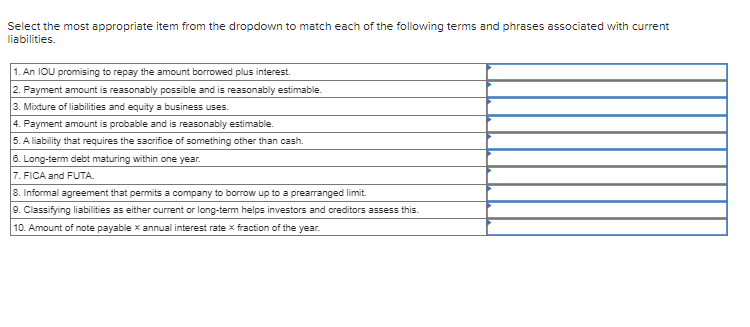 Solved Select the most appropriate item from the dropdown to | Chegg.com