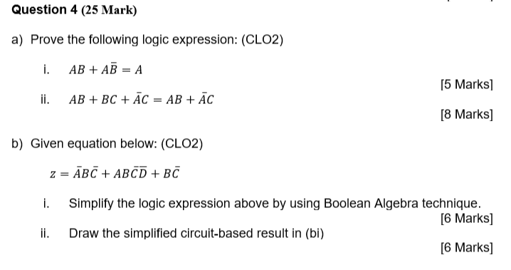 Solved Question 4 (25 Mark) a) Prove the following logic | Chegg.com