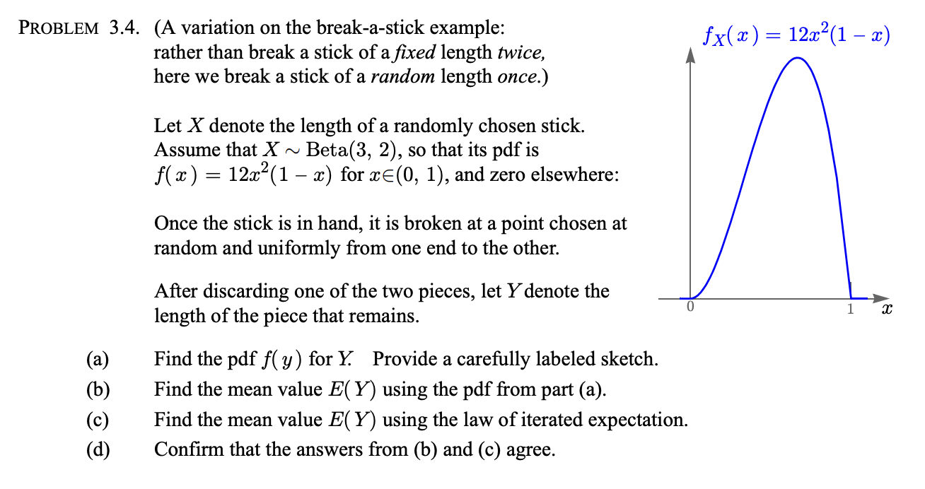3.4. (A variation on the break-a-stick example: | Chegg.com