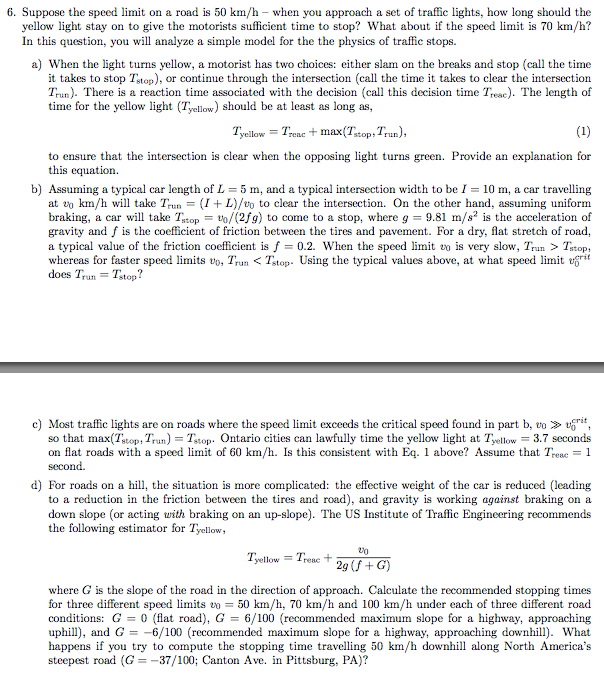 Solved 6. Suppose the speed limit on a road is 50 km/h - | Chegg.com