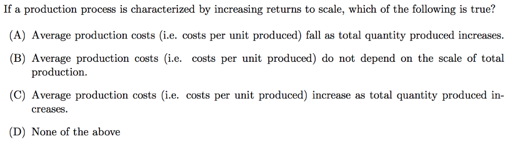 Solved If a production process is characterized by | Chegg.com