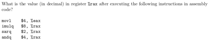 Solved What is the value in decimal) in register %rax after | Chegg.com