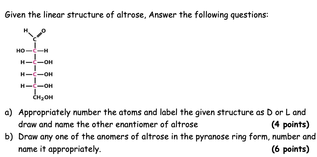 Solved Given the linear structure of altrose, Answer the | Chegg.com
