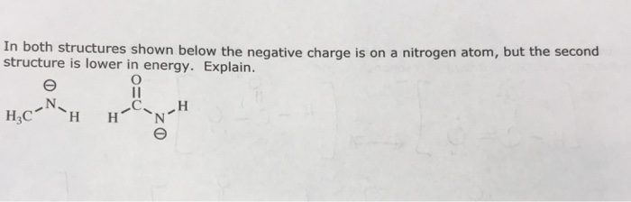 Solved In both structures shown below the negative charge is | Chegg.com