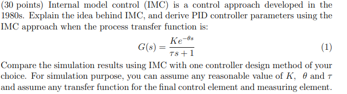 Solved (30 points) Internal model control (IMC) is a control | Chegg.com