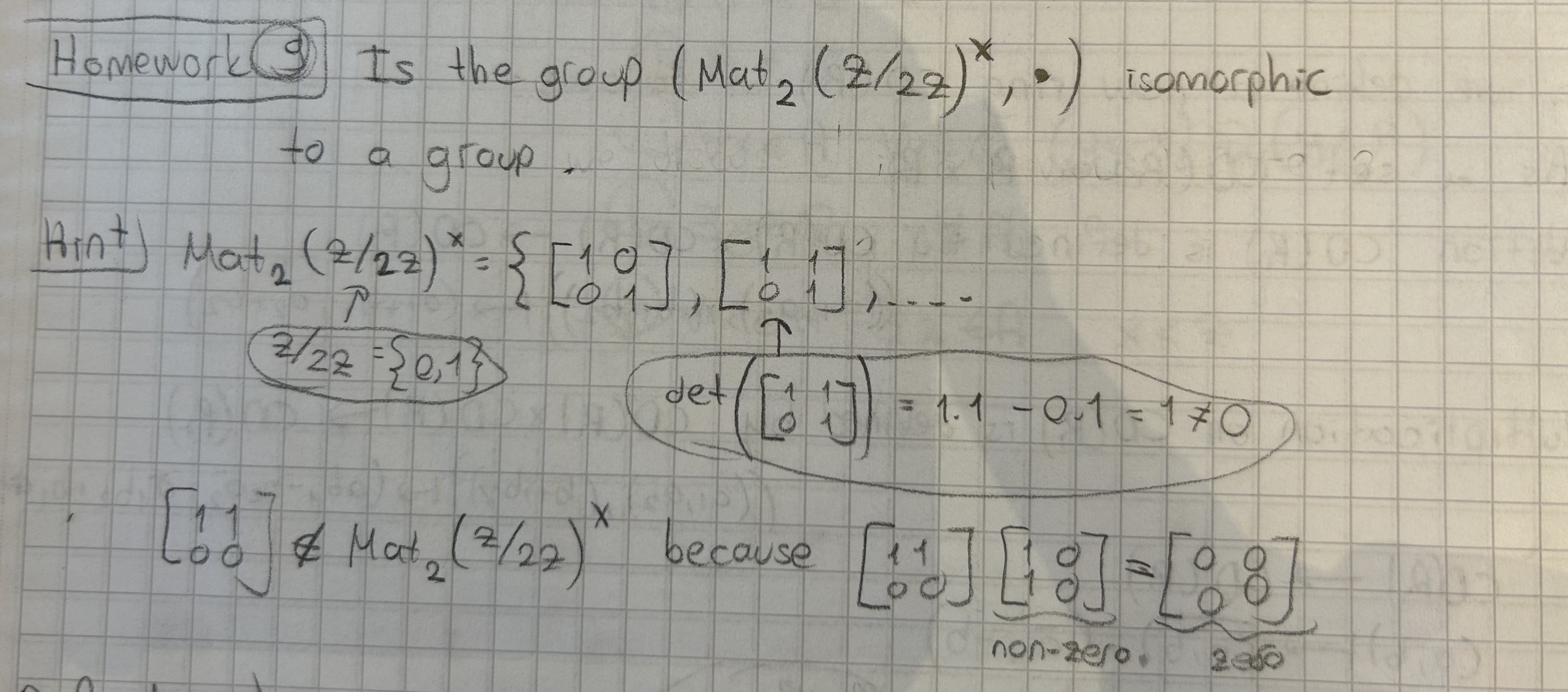 Solved Homework@ Is the group ( Mat2(z/2z)x,⋅) isomorphic to | Chegg.com