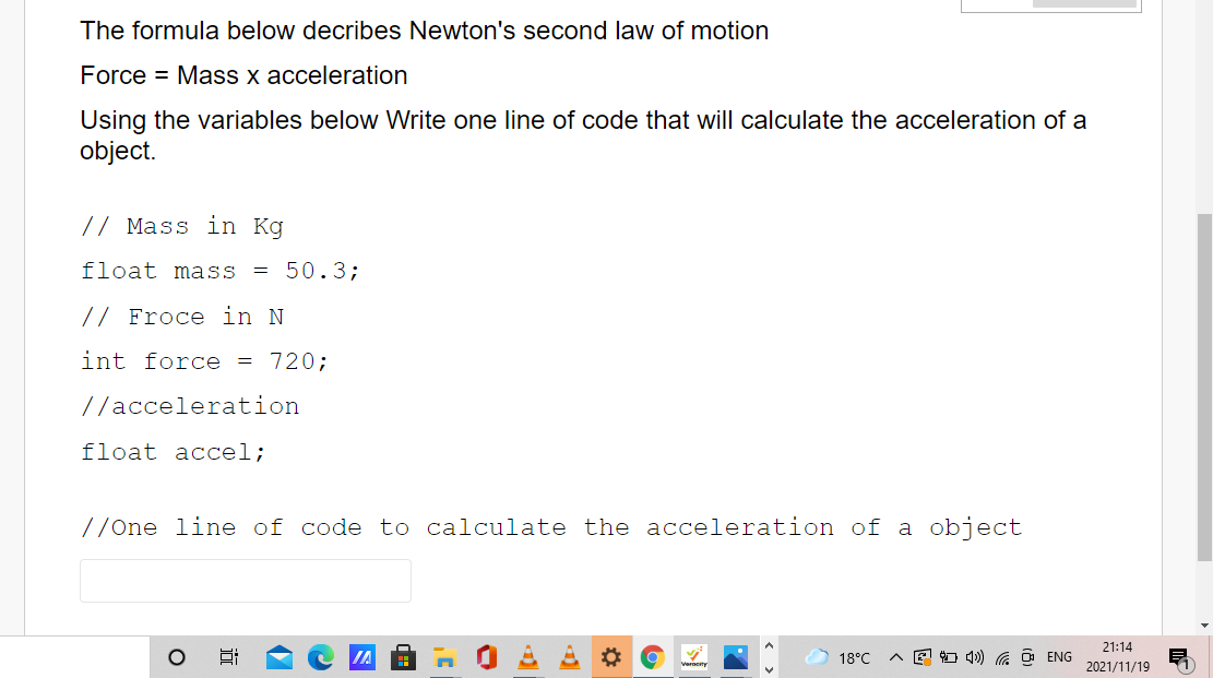 Solved The formula below decribes Newton's second law of | Chegg.com