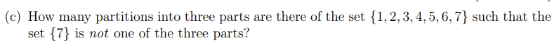 Solved (c) How many partitions into three parts are there of | Chegg.com