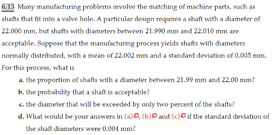 Solved 6.13 Many manufacturing problems involve the matching | Chegg.com