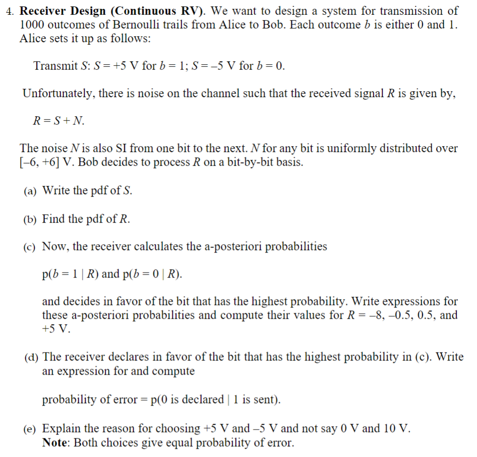Solved Receiver Design (Continuous RV). We want to design a | Chegg.com