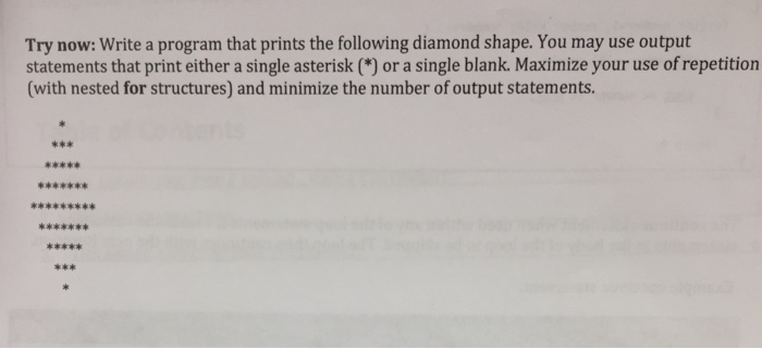 Solved Write a program that prints the following diamond | Chegg.com