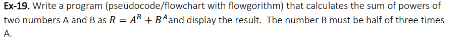 Solved Ex-19. Write a program (pseudocode/flowchart with | Chegg.com