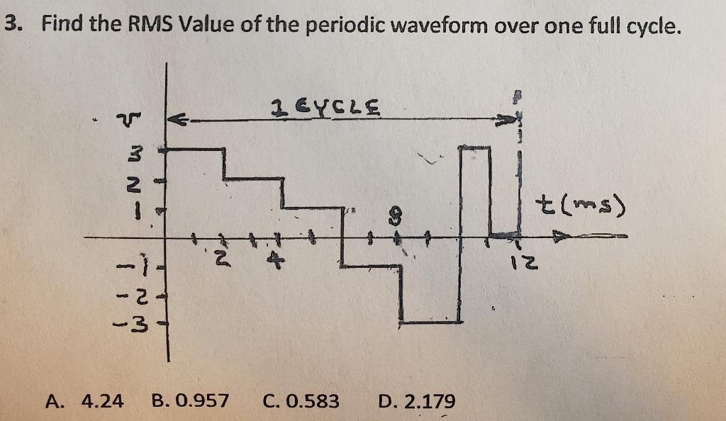 Solved 3. Find the RMS Value of the periodic waveform over | Chegg.com