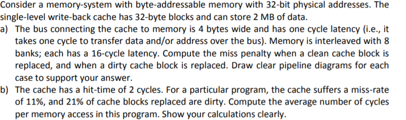 Consider a memory-system with byte-addressable memory | Chegg.com