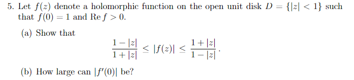 Solved Let f(z) ﻿denote a holomorphic function on the open | Chegg.com