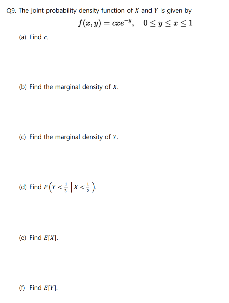 Solved Q9. ﻿The joint probability density function of x ﻿and | Chegg.com