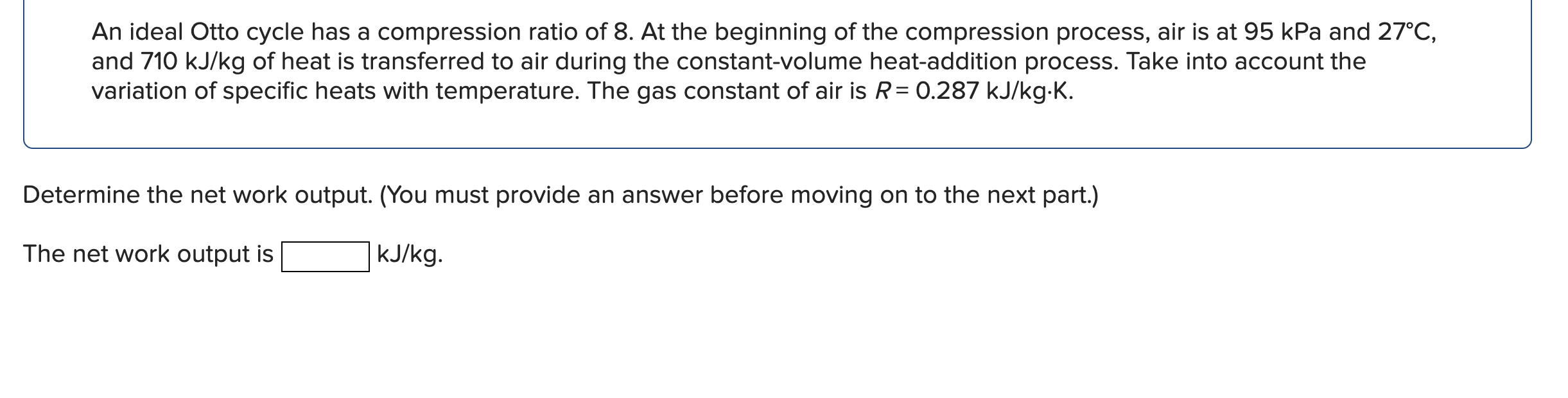 Solved An ideal Otto cycle has a compression ratio of 8. At | Chegg.com