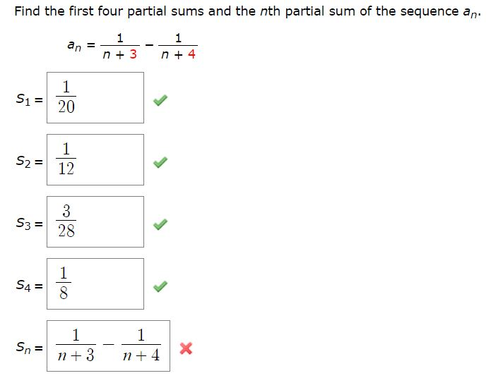 Solved Find the first four partial sums and the nth partial | Chegg.com