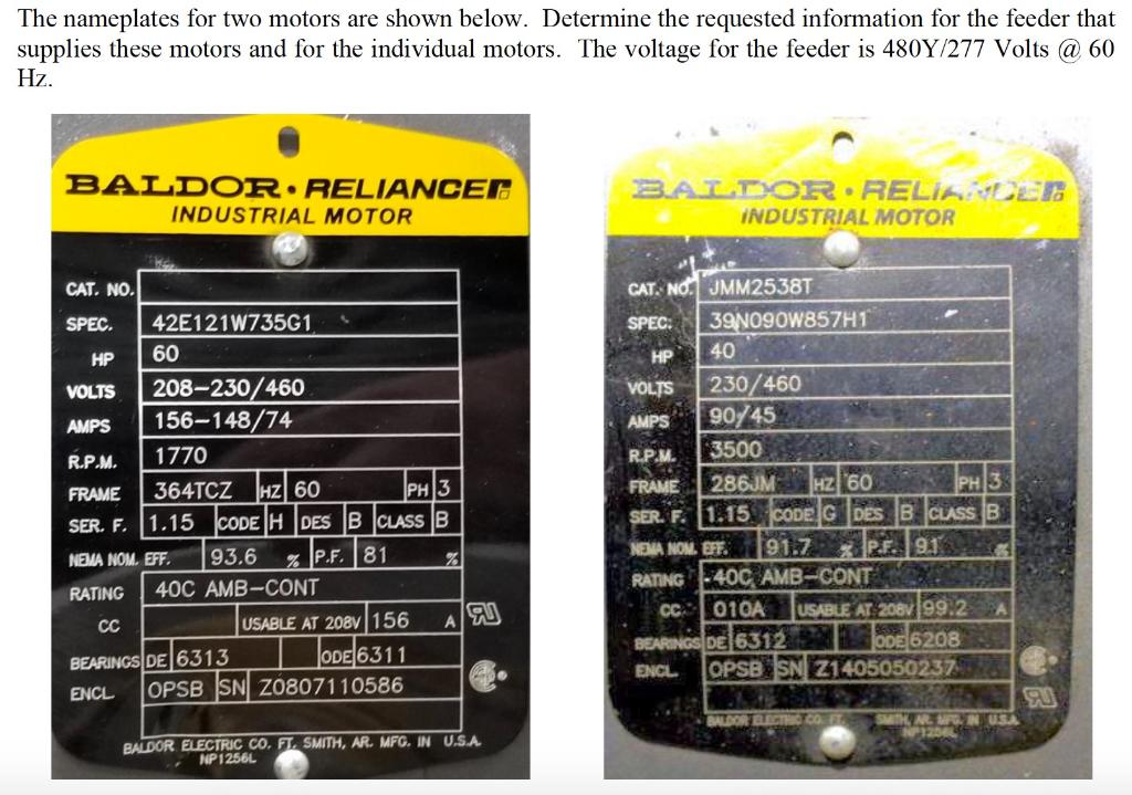 Solved A. Motor feeder ampacity. B. Largest motor feeder | Chegg.com