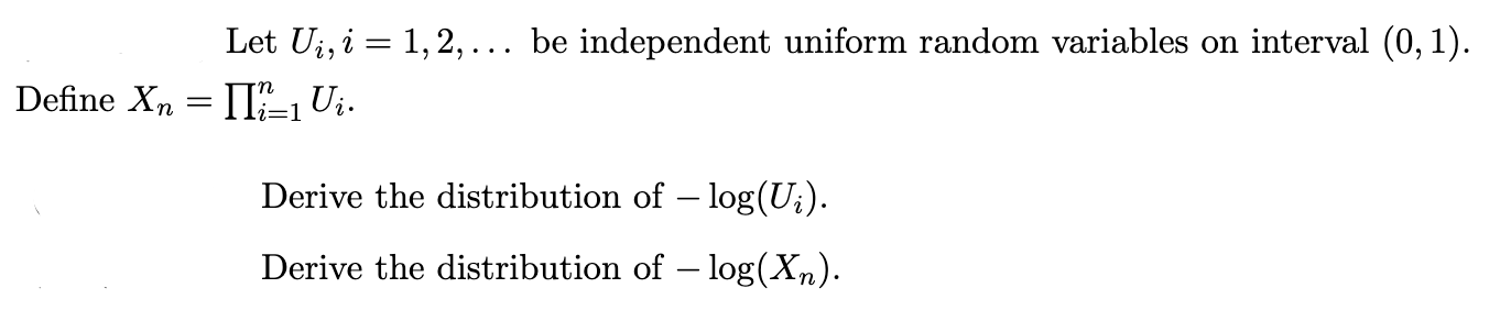 Solved Let Ui,i=1,2,… be independent uniform random | Chegg.com