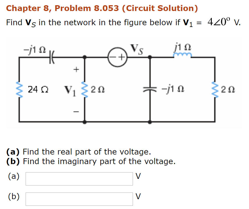 Solved Chapter 8, Problem 8.053 (Circuit Solution) Find Vs | Chegg.com