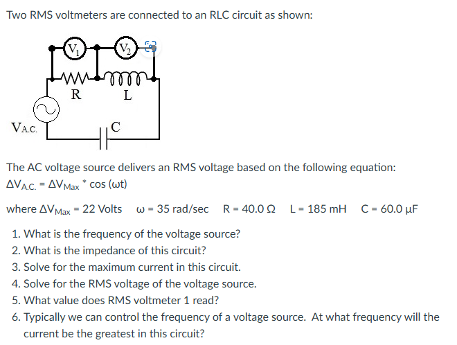 Solved Two RMS voltmeters are connected to an RLC circuit as | Chegg.com