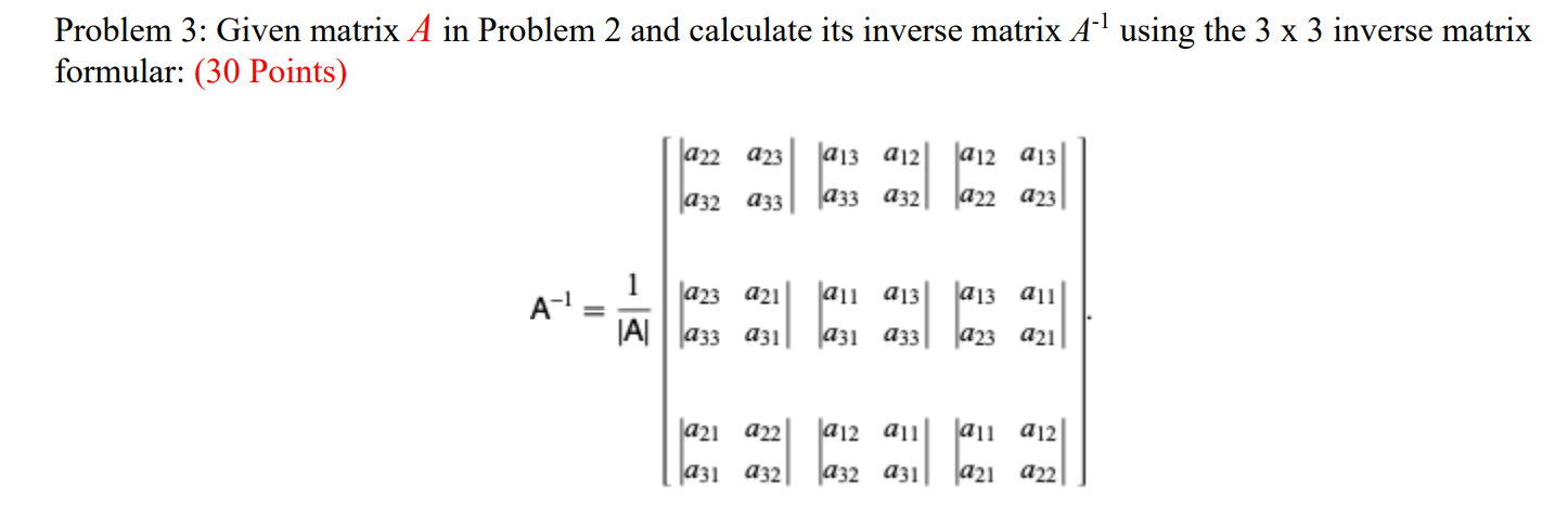 Solved Problem 3: Given matrix A in Problem 2 and calculate | Chegg.com