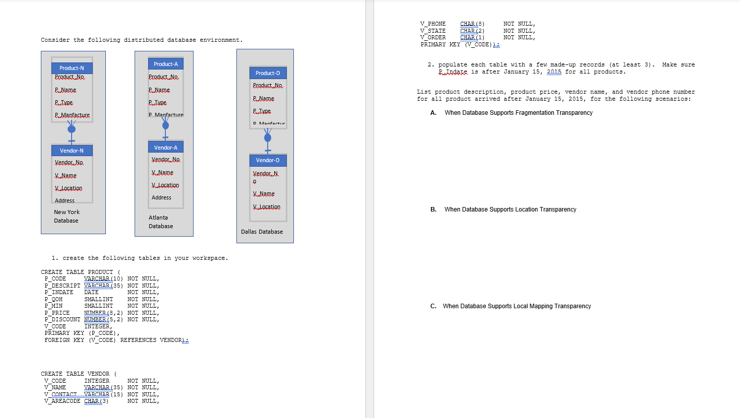 Solved Consider the following distributed database | Chegg.com