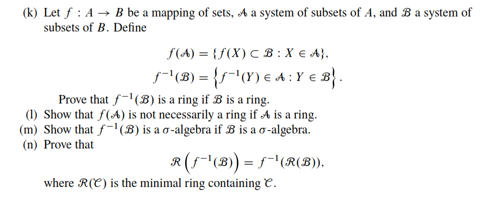Solved (k) Let f : A + B be a mapping of sets, A a system of | Chegg.com