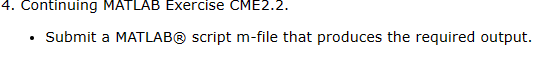 Solved 4 Continuing Matlab Exercise Cme22 Submit A 7185