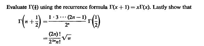 Solved Evaluate Γ(23) using the recurrence formula | Chegg.com