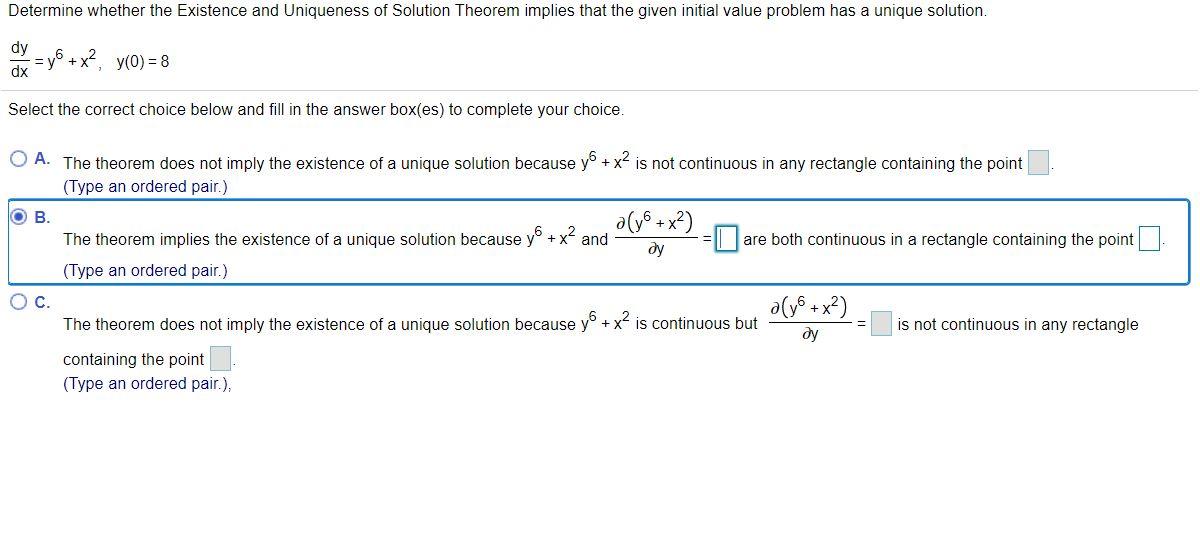 Solved Determine Whether The Existence And Uniqueness Of