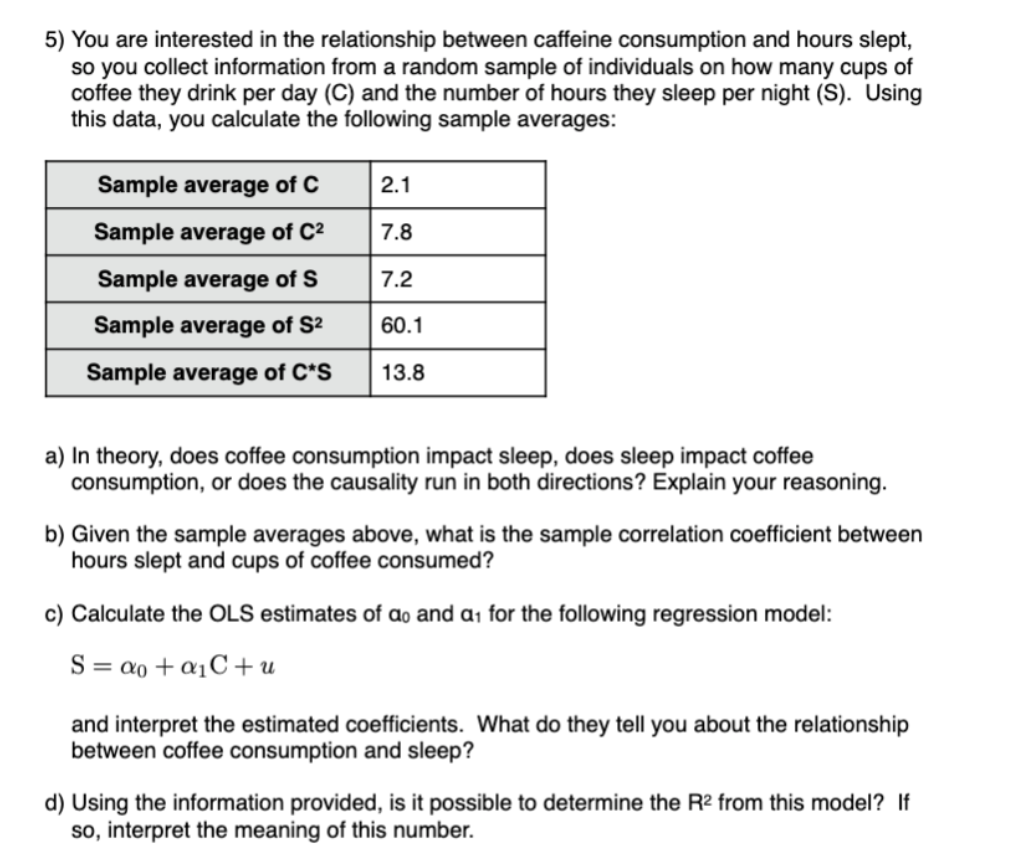Solved 5) You are interested in the relationship between | Chegg.com